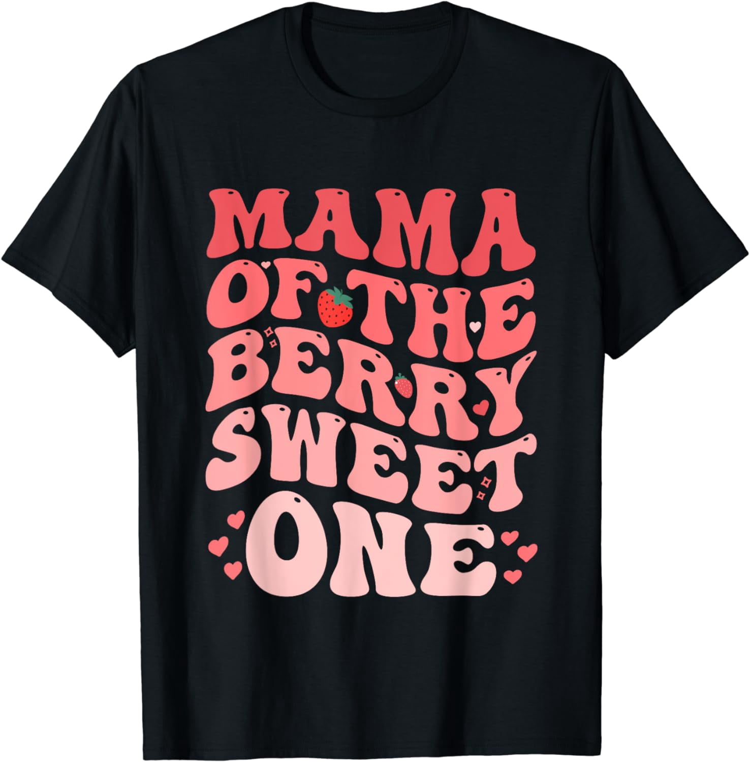 Mama Of The Berry Sweet One Birthday Strawberry Girl T-Shirt - Walmart.com