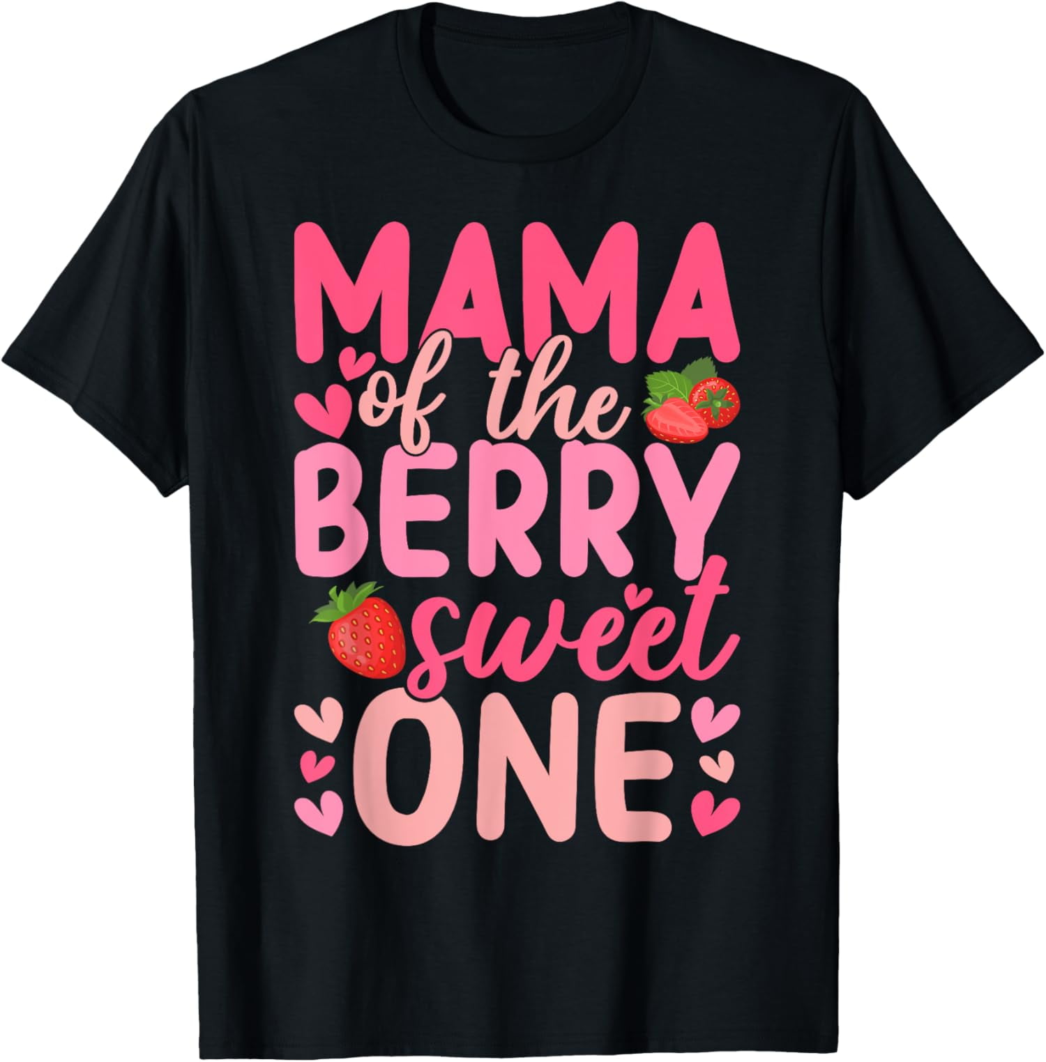 Mama Of The Berry Sweet One Strawberry First Birthday T-Shirt - Walmart.com