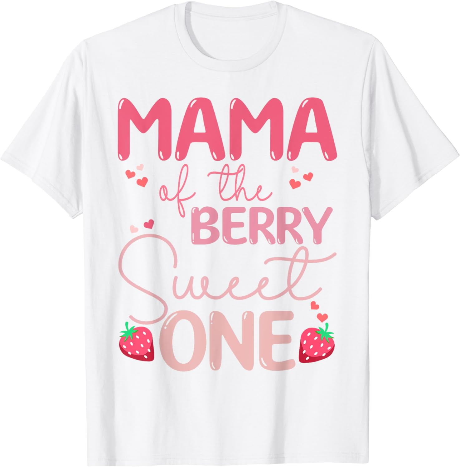Mama Of The Berry Sweet One Strawberry First Birthday T-Shirt - Walmart.com