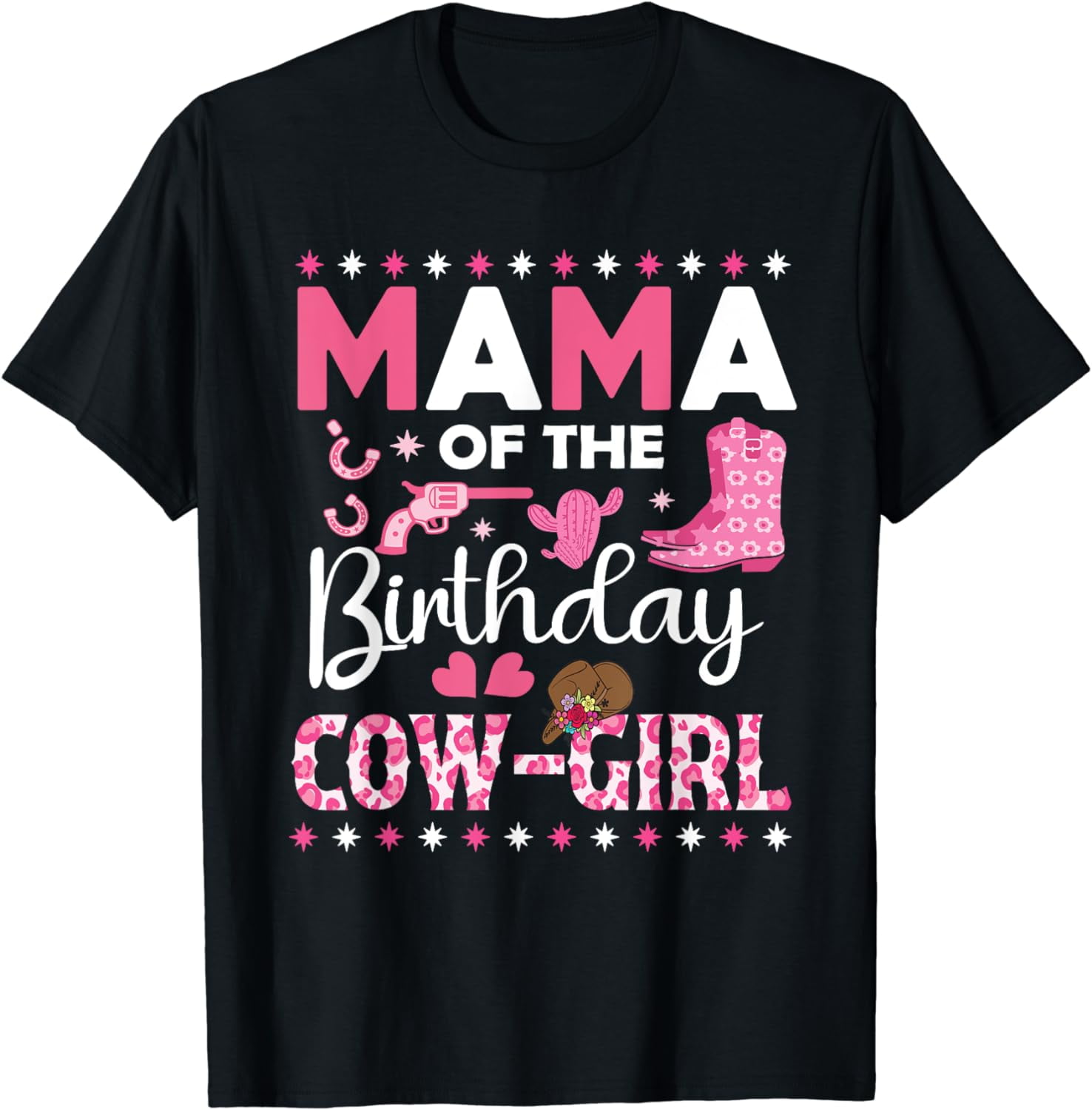 Mama Of The Birthday Cow Girl Rodeo Cowgirl Birthday T-Shirt - Walmart.com