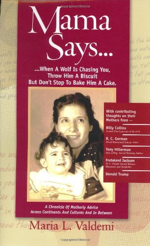 Pre-Owned Mama Says...When a Wolf Is Chasing You, Throw Him a Biscuit but Don't Stop to Bake Him ...