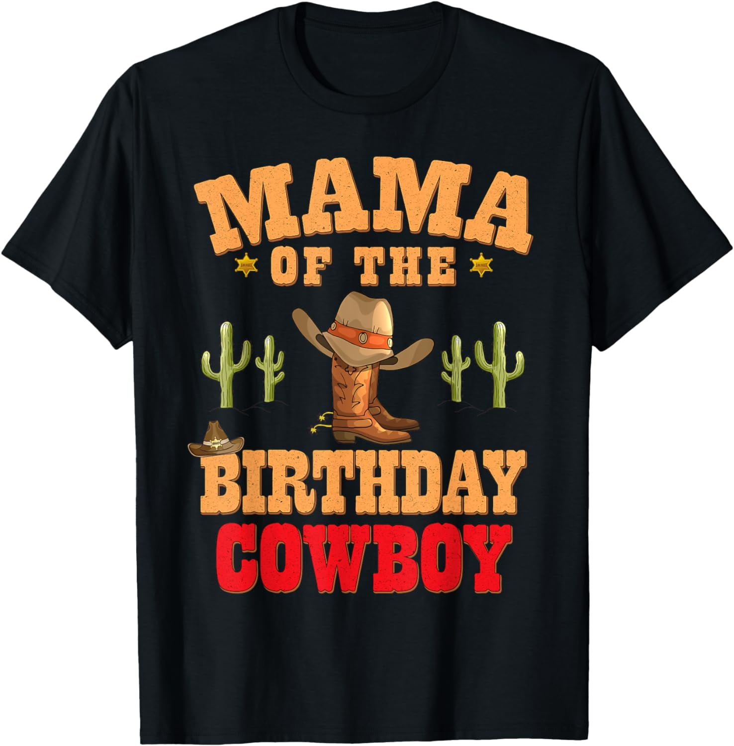 Mama of The Birthday Cowboy Themed Birthday Boy Cowboy Mom Funny ...