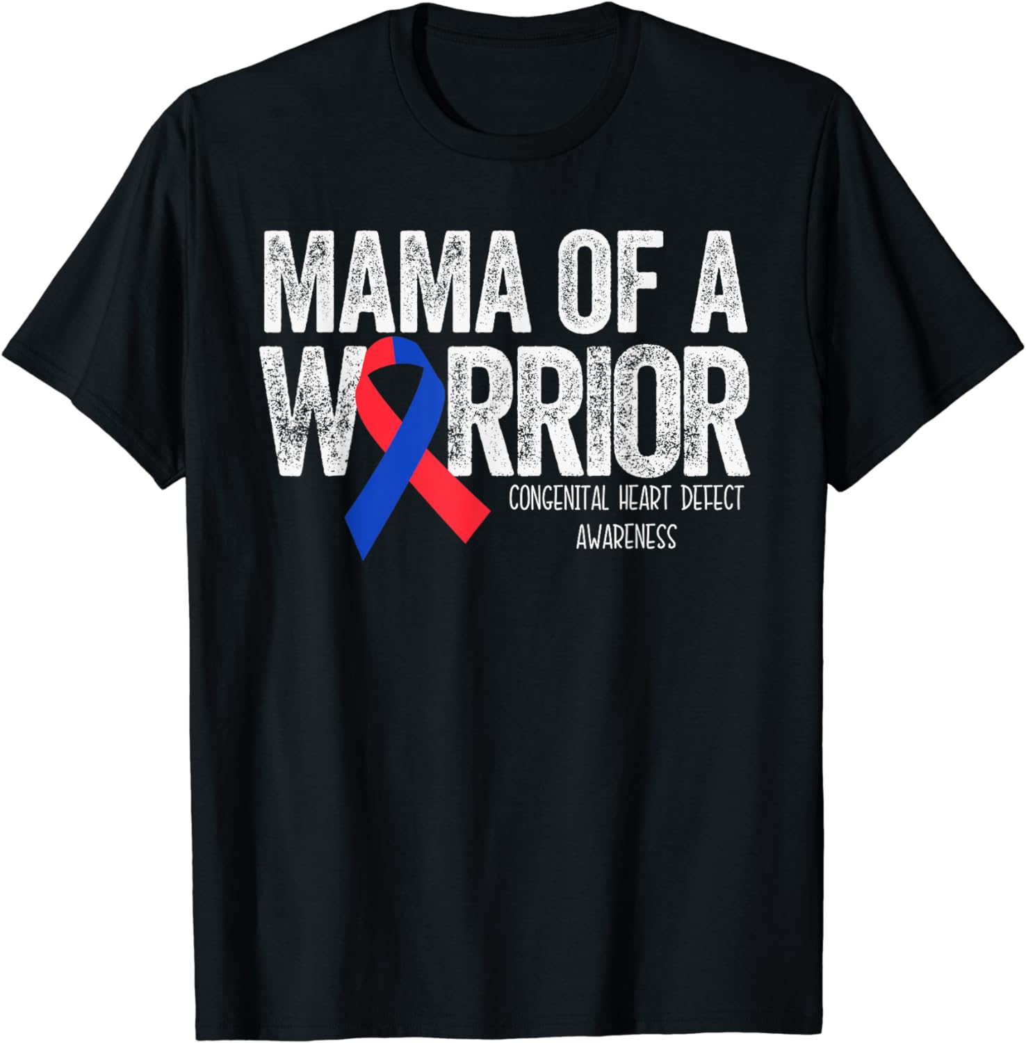 Mama of a Warrior CHD Congenital Heart Defect Month T-Shirt - Walmart.com