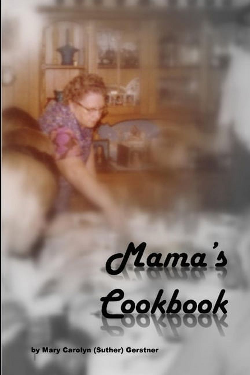 Mama's Cookbook (Paperback) - Walmart.com
