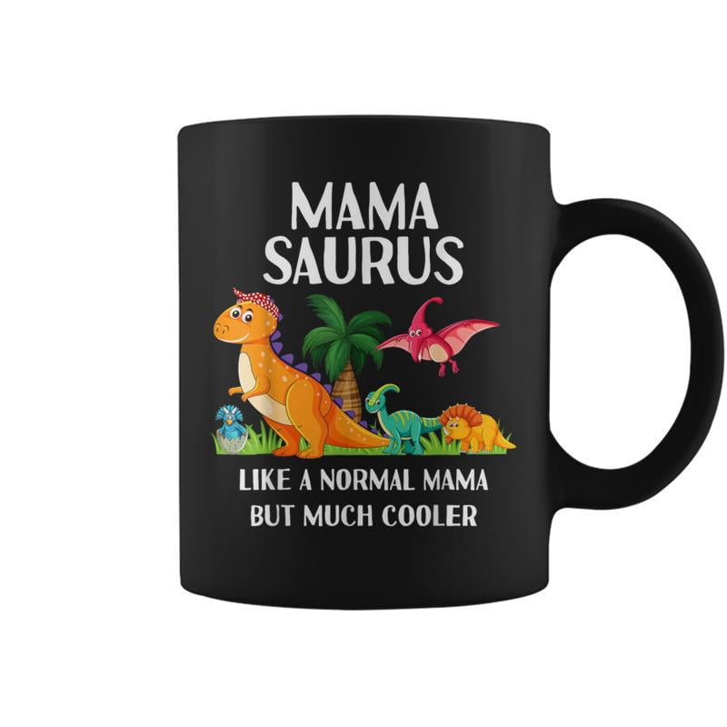 Mamasaurus Saurus Mama Mom Dinosaur Matching Coffee Mug - Walmart.com