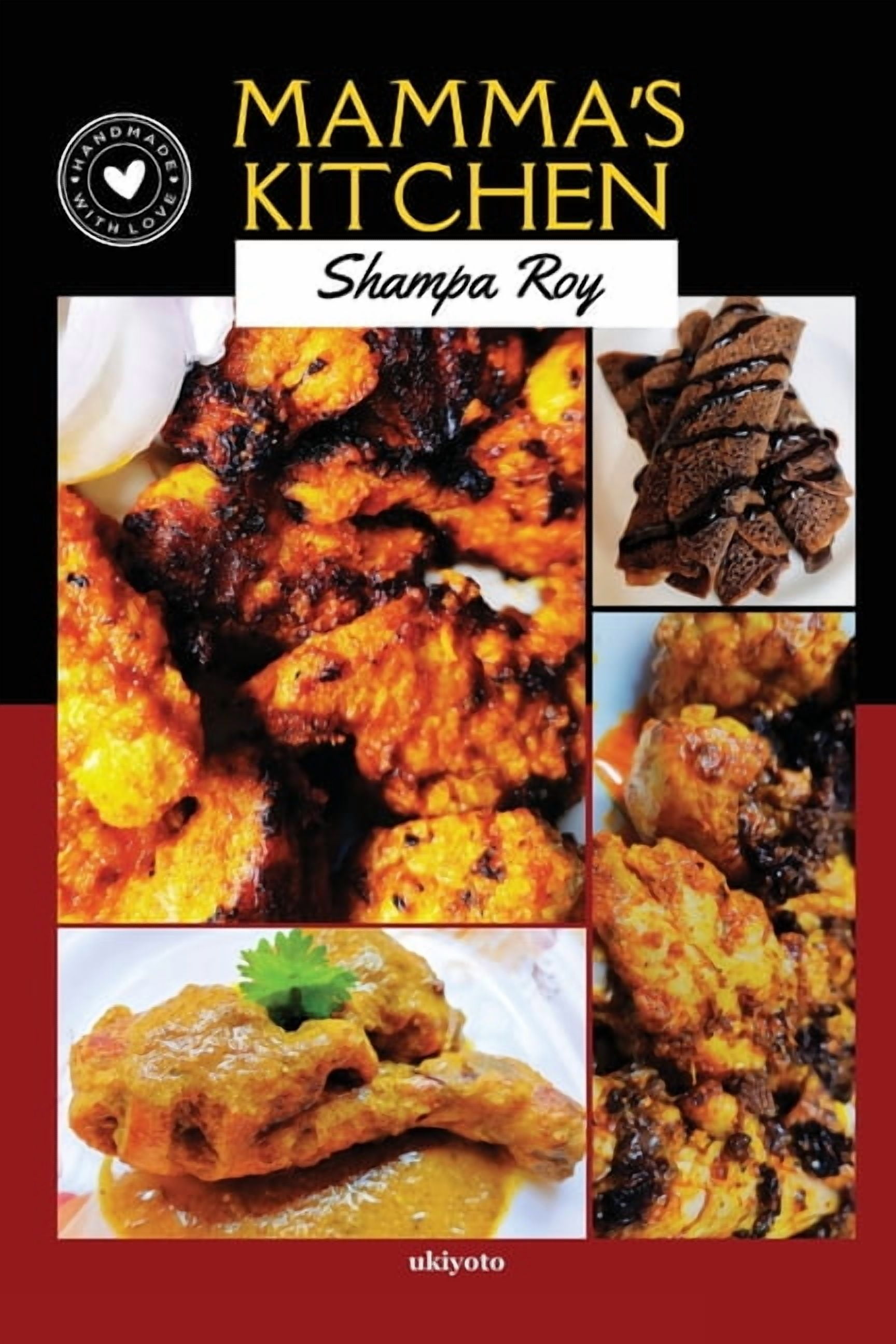 Mamma's Kitchen: Full Coloured Book on Easy to Cook Recipes, Curated ...