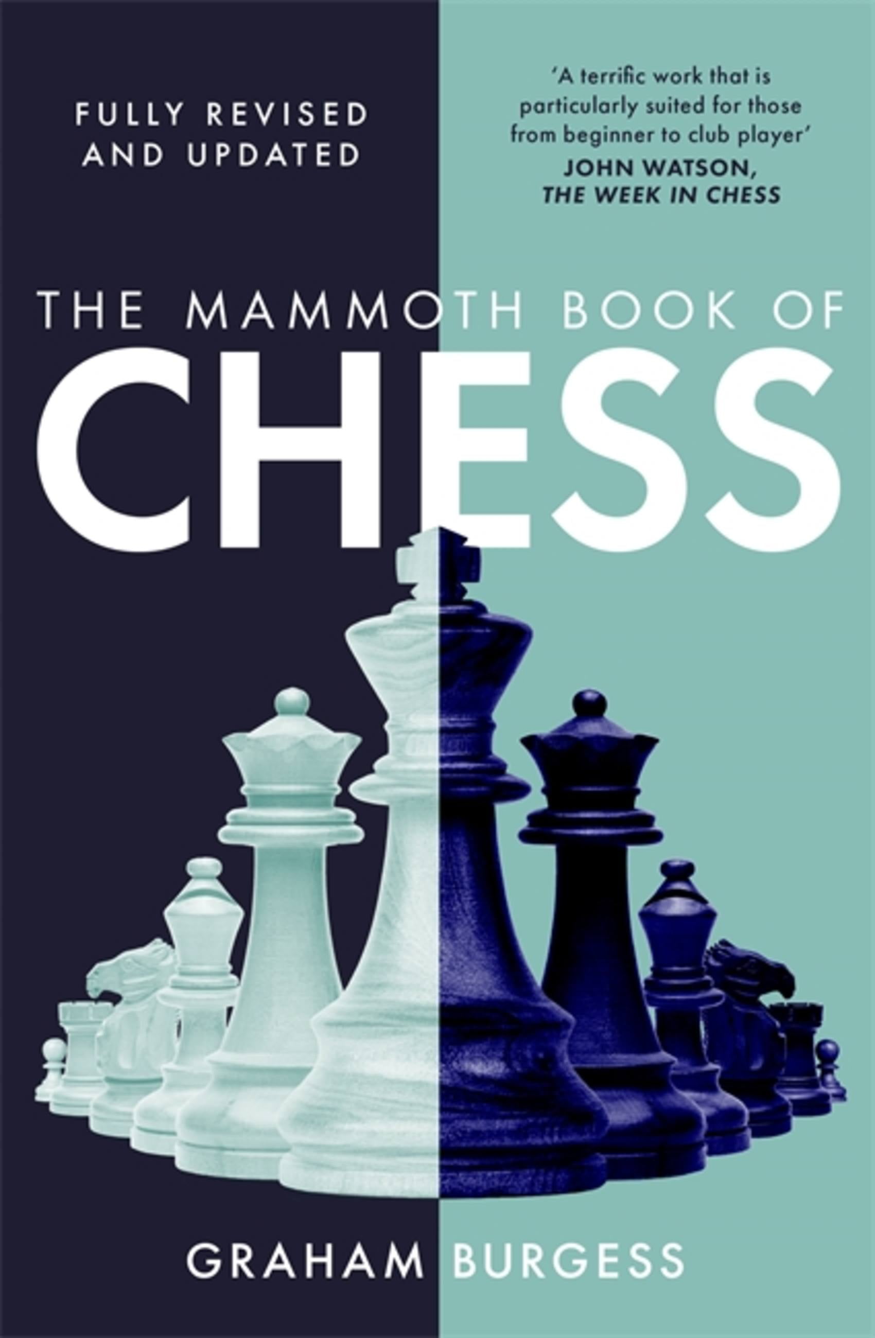 Mammoth Books: The Mammoth Book of Chess (Paperback) - Walmart.com