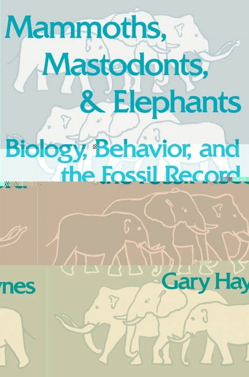 Mammoths Mastodons