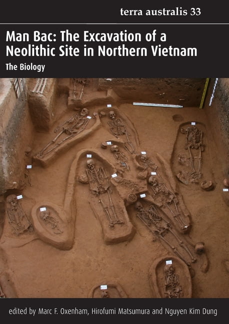 Man Bac: the Excavation of a Neolithic Site in Northern Vietnam; the ...