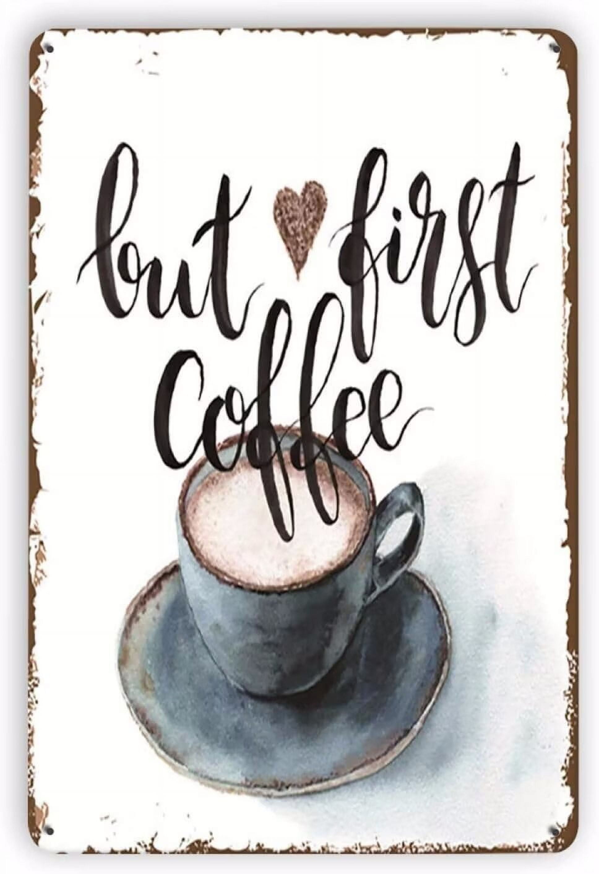 Man Cave Decor But First Coffee Metal Sign,cafe Wall,coffee ...