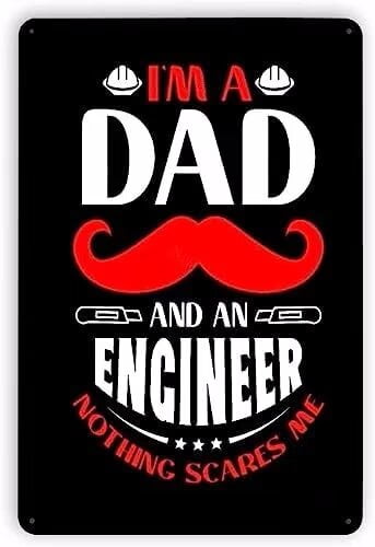 Man Cave Decor I'm An Dad's And An Engineer Metal Signs,garage Vintage ...