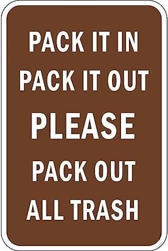 Man Cave Decor Metal Tin Sign Pack It In Pack It Out Please Pack Out ...