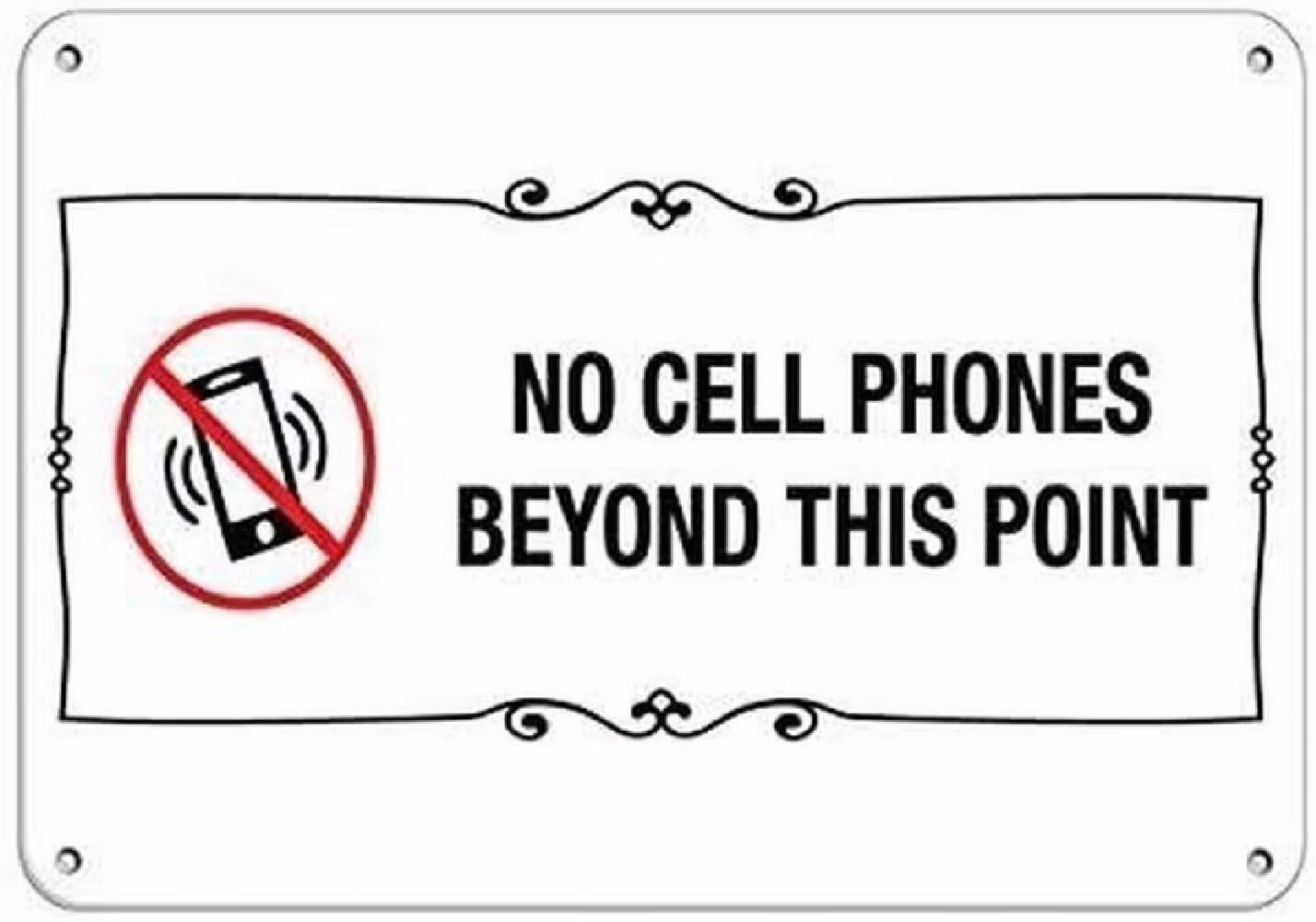 Man Cave Decor Warning Sign No Cell Phones Beyond This Point No Cell ...