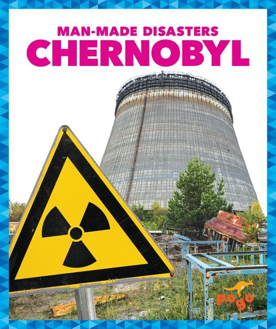 Man-Made Disasters: Chernobyl (Hardcover) - Walmart.com