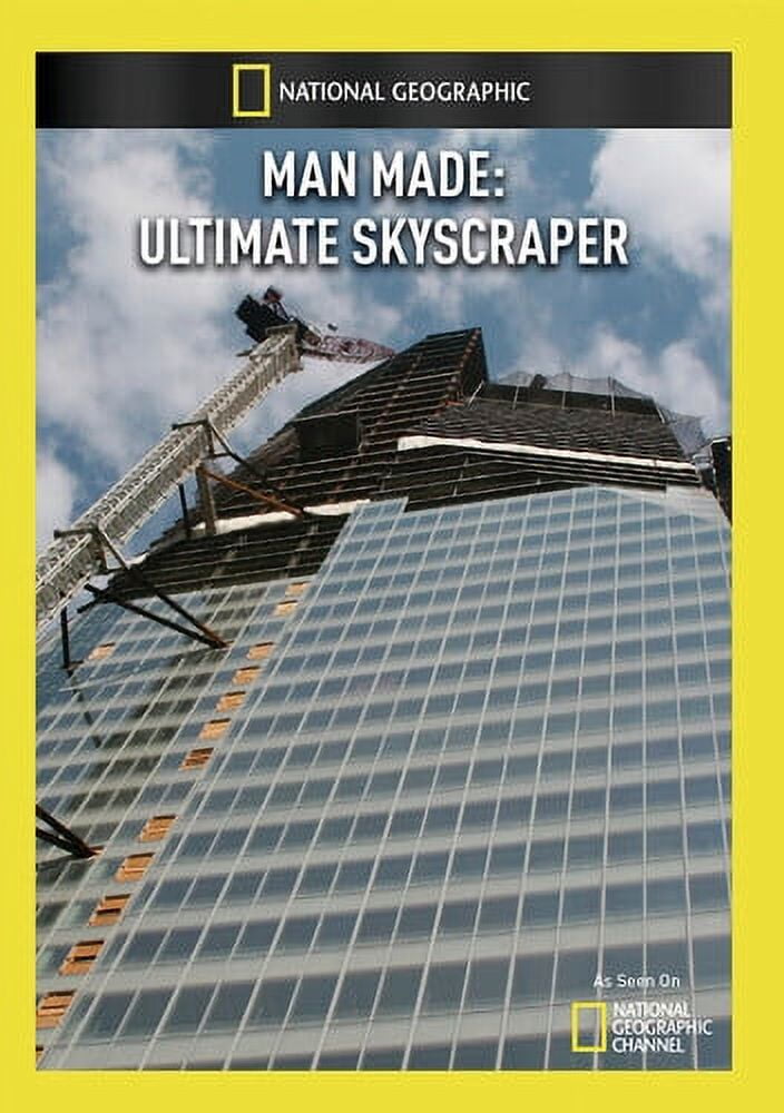 Man Made: Ultimate Skyscraper (DVD), National Geographic, Documentary ...