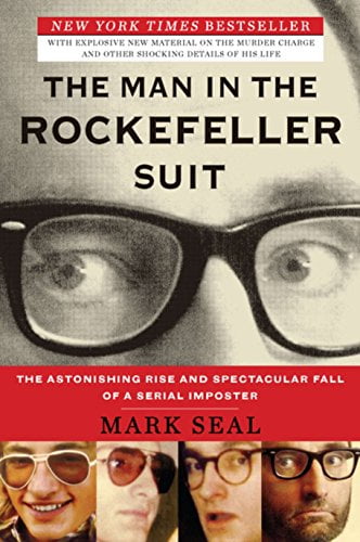 Pre-Owned The Man in the Rockefeller Suit: The Astonishing Rise and ...