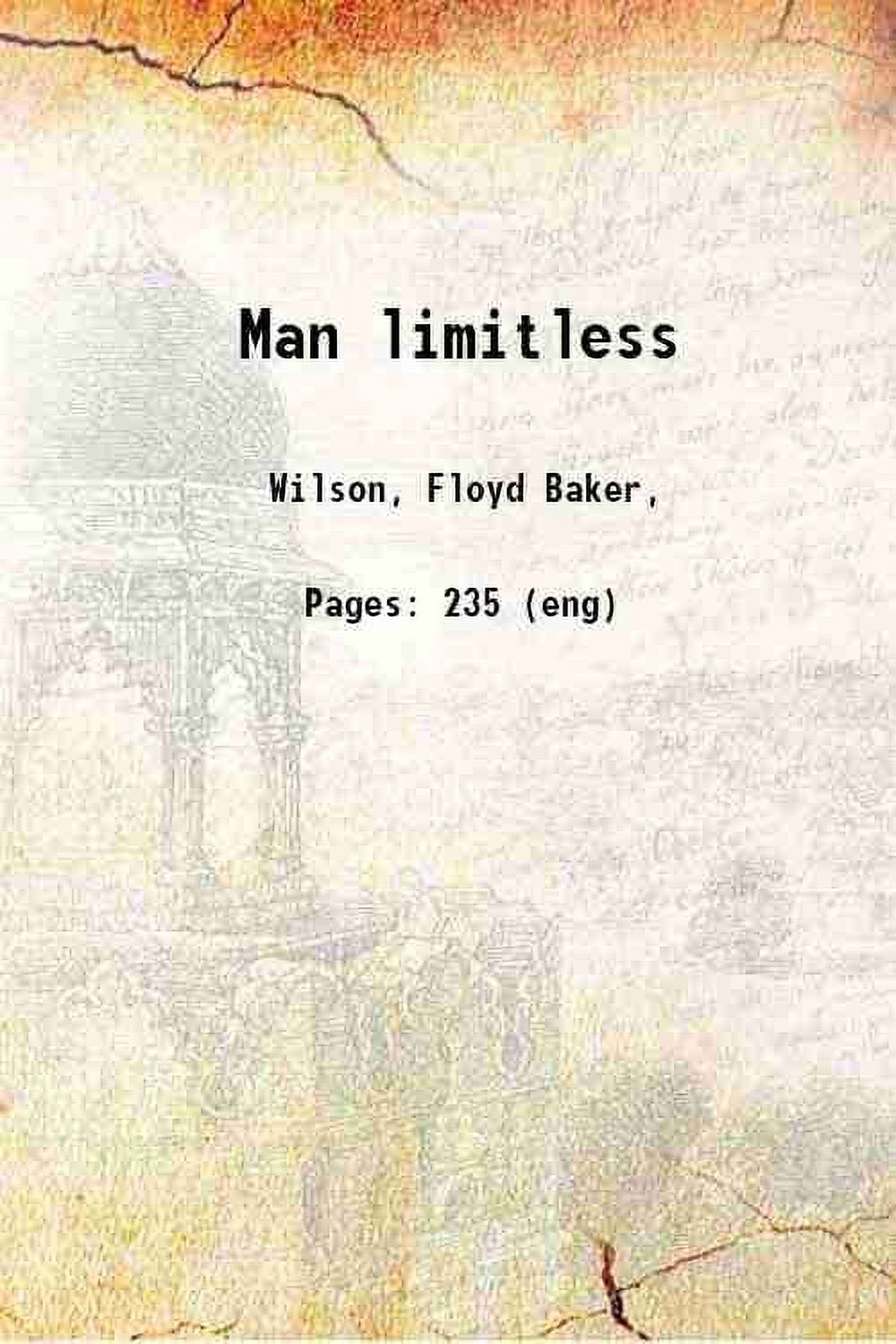 Man limitless 1905 [Hardcover] - Walmart.com