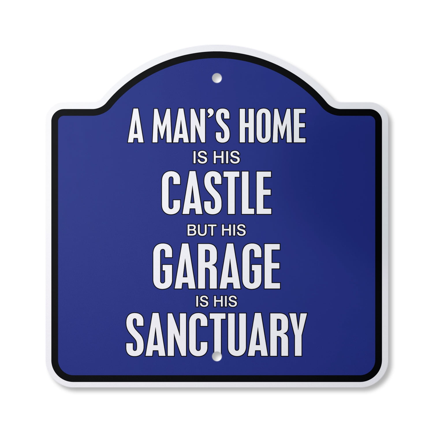 A Man's Garage Is His Sanctuary 14" X 14" Sign | Indoor/Outdoor Plastic ...