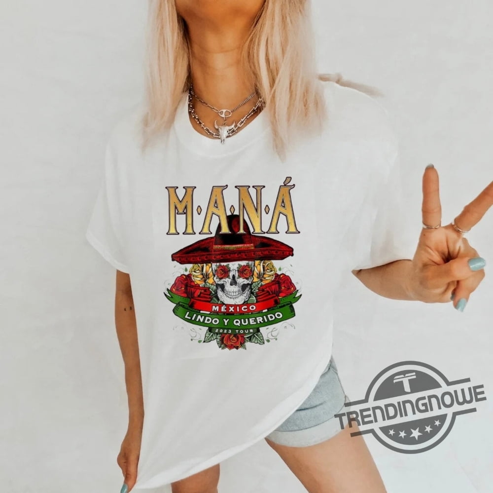 Mana Mexico Lindo Y Querido Shirt Retro Mana Concert Shirt Rock ...