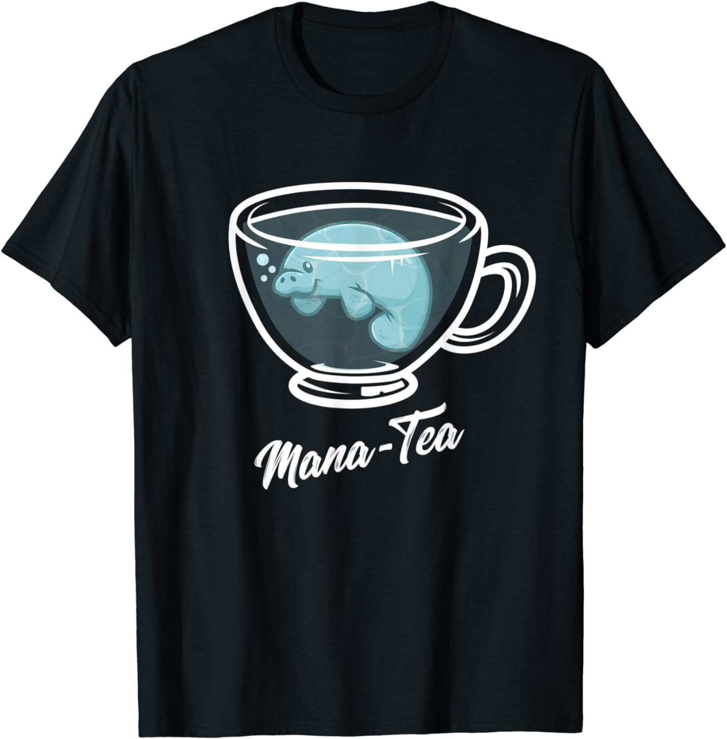 Mana Tea Love Manatees Tea Pun Funny Manatee T-Shirt - Walmart.com
