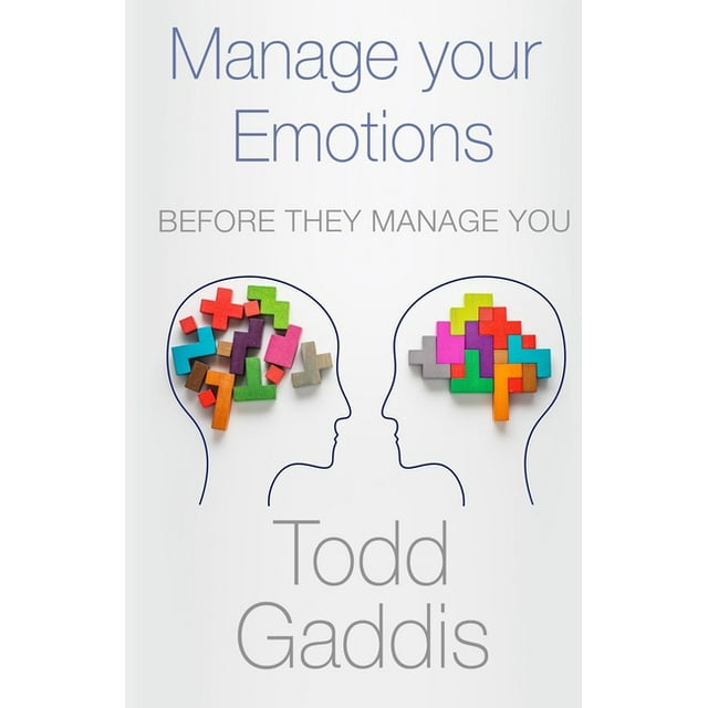 Manage Your Emotions: Before They Manage You (Paperback) - Walmart.com