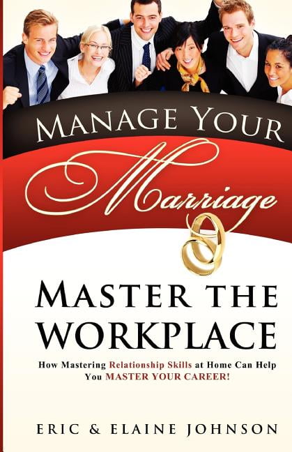 Manage Your Marriage Master the Workplace - Walmart.com