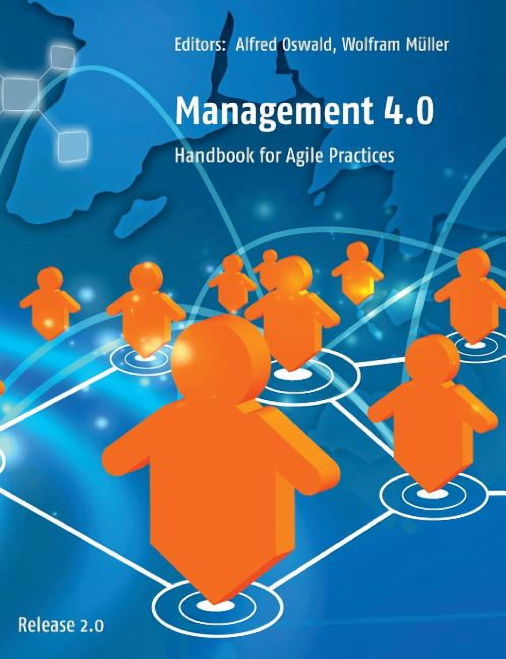 Management 4.0: Handbook for Agile Practices, Release 2.0, (Paperback ...