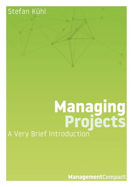Management Compact: Managing Projects: A Very Brief Introduction ...