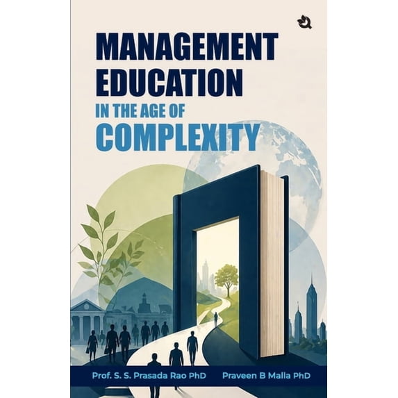 Management Education in the Age of Complexity, (Paperback) - Walmart.com