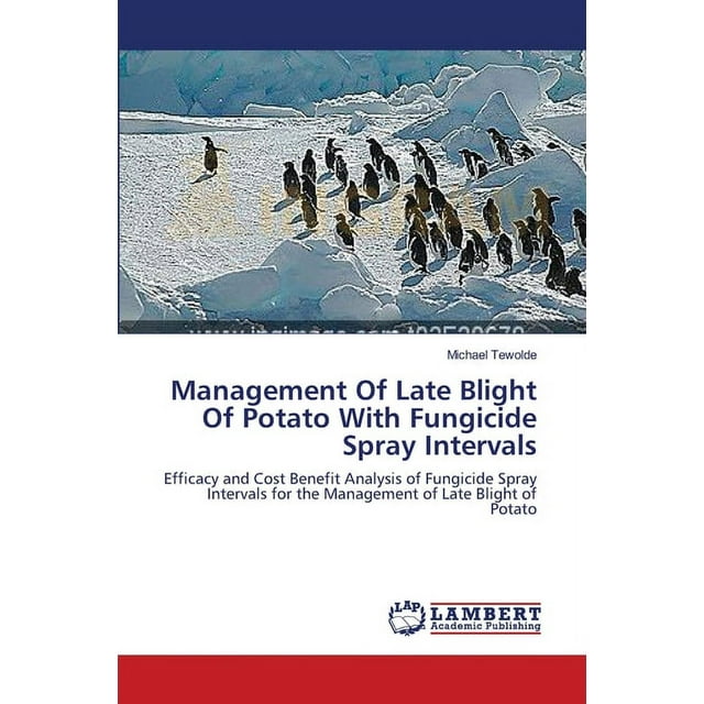 Management Of Late Blight Of Potato With Fungicide Spray Intervals ...