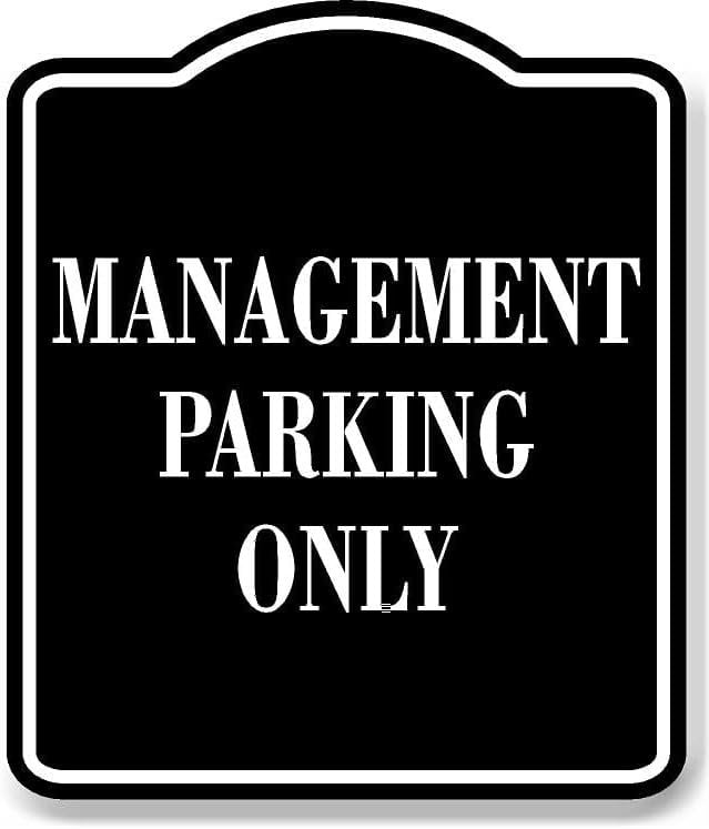 Management Parking Only BLACK Aluminum Composite Sign, 20"x24 ...