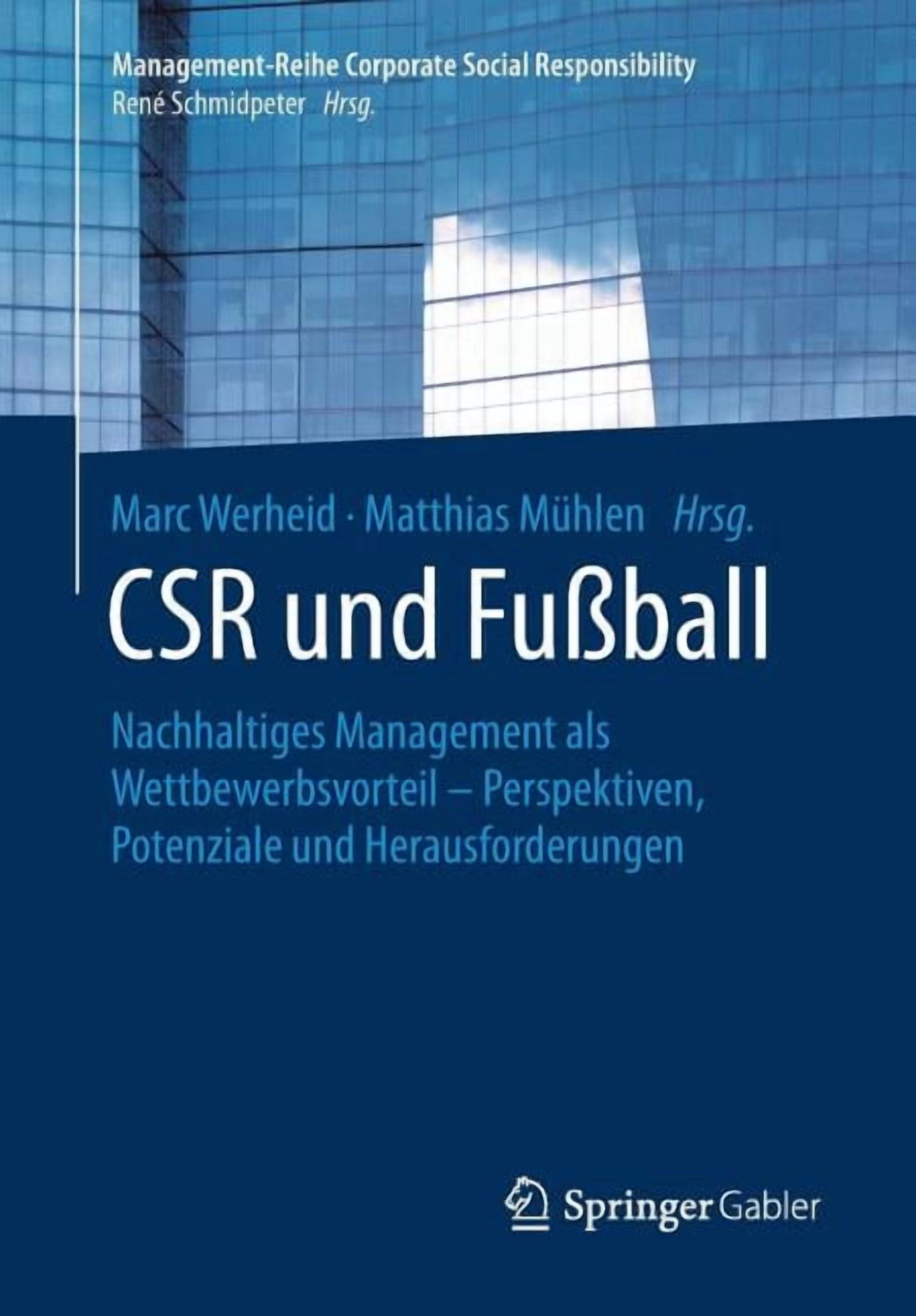 Management-Reihe Corporate Social Respon Csr Und FuÃ ball: Nachhaltiges ...