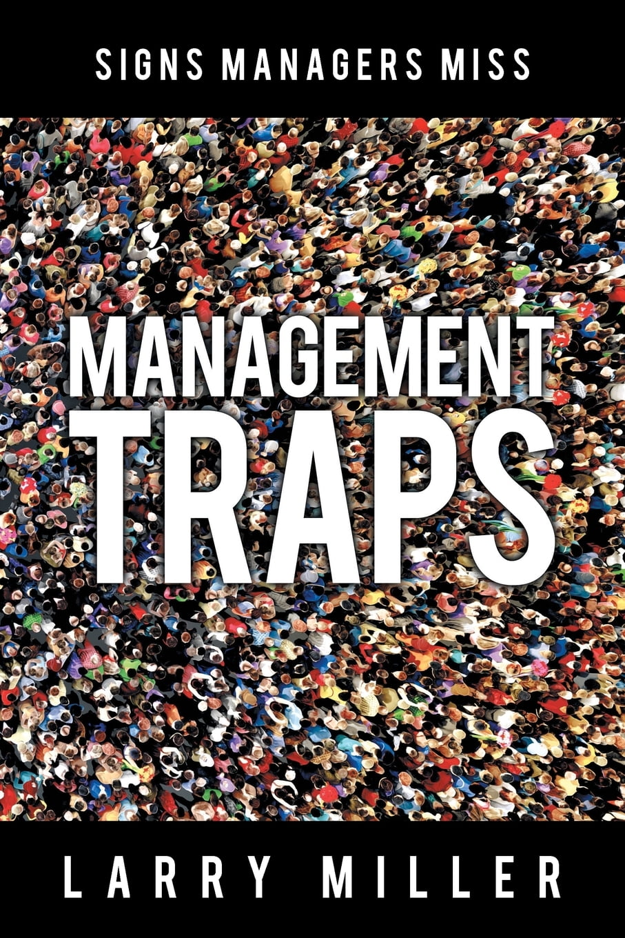 Management Traps : Signs Managers Miss (Paperback) - Walmart.com