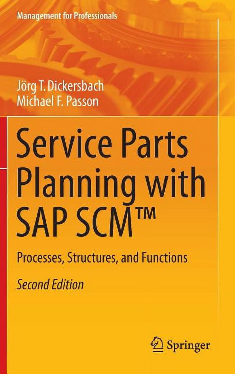 Management for Professionals: Service Parts Planning with SAP Scm(tm ...