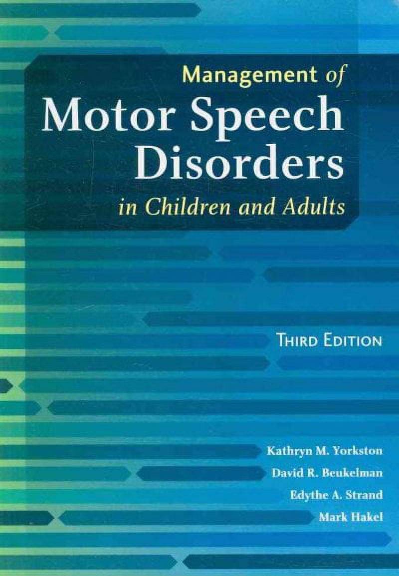 Management of Motor Speech Disorders in Children and Adults (Other ...