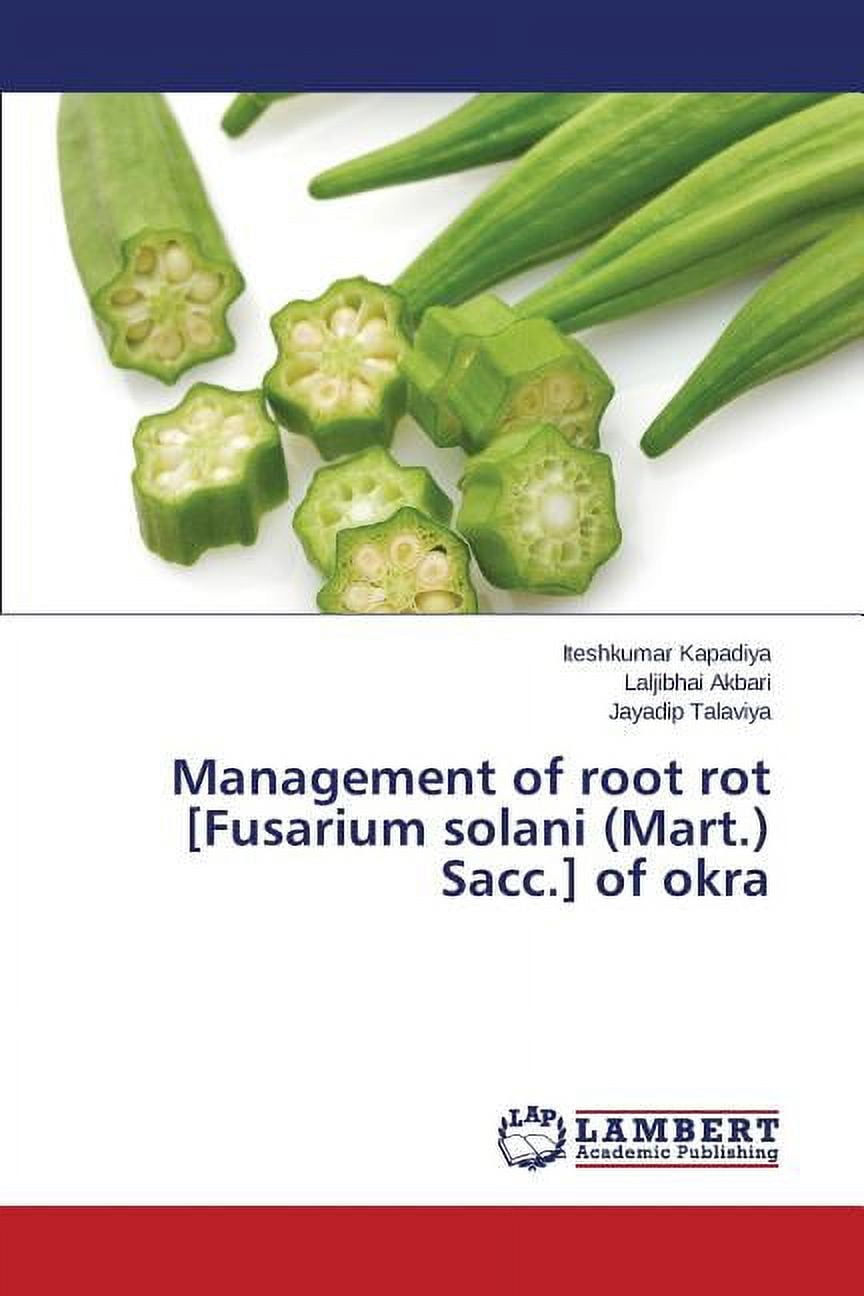 Management of root rot [Fusarium solani (Mart.) Sacc.] of okra ...