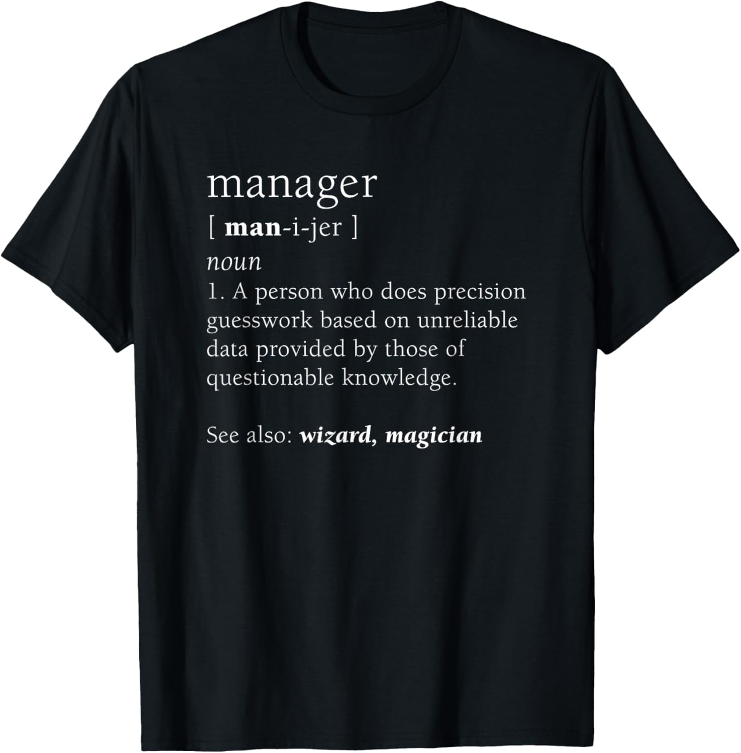Manager Definition Funny Cute Business Promotion Gift T-Shirt - Walmart.com