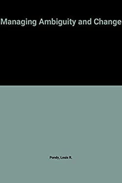 Pre-Owned Managing Ambiguity and Change (Hardcover) 9780471918431 ...