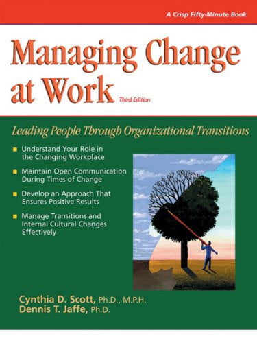 Pre-Owned Managing Change at Work: 50 Minute Book (Crisp Fifty-Minute ...