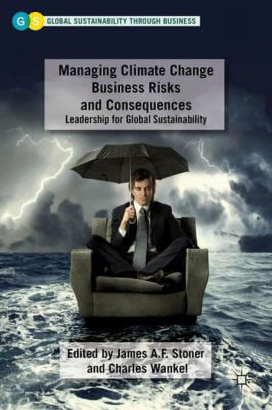 Pre-Owned Managing Climate Change Business Risks and Consequences ...