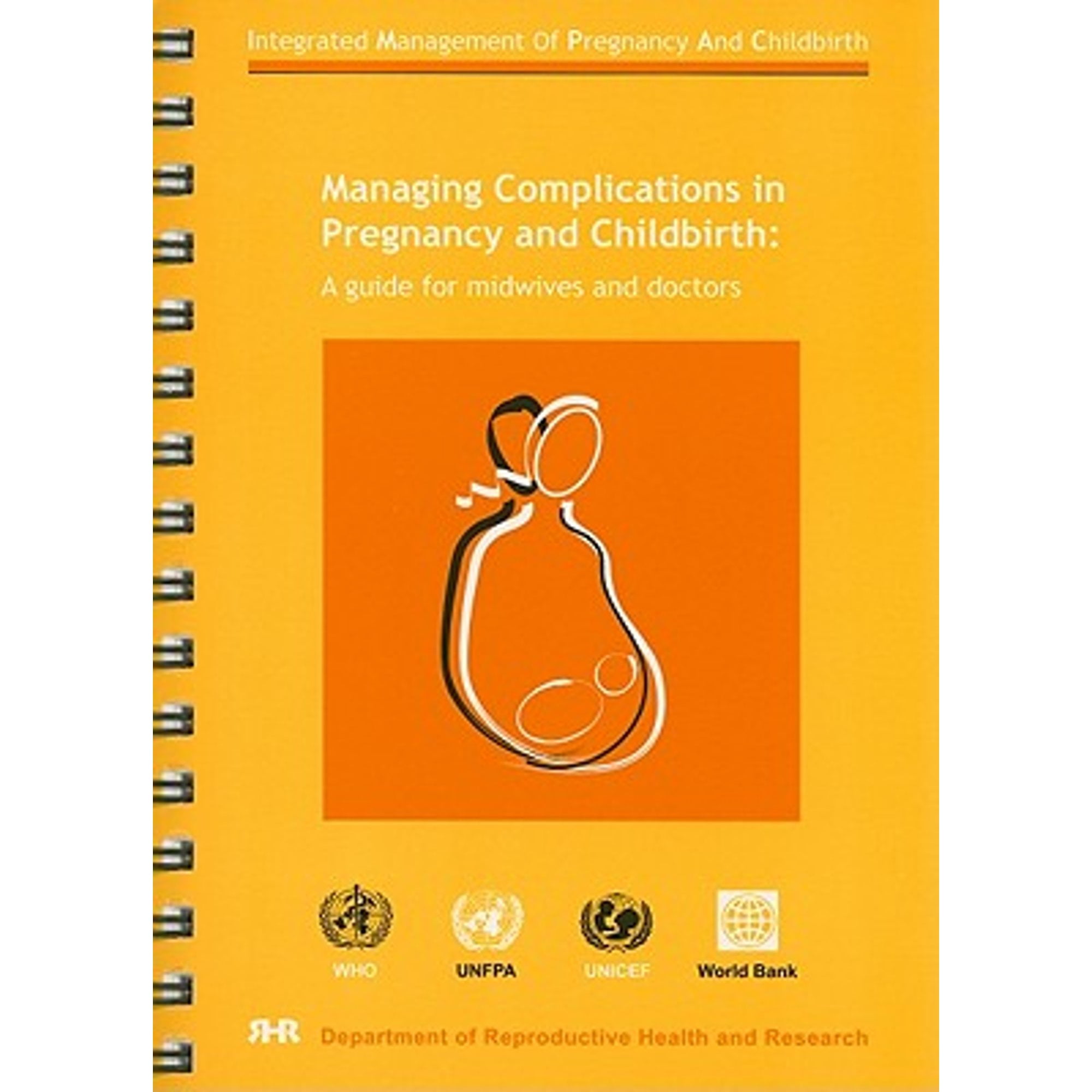Pre-Owned Managing Complications in Pregnancy and Childbirth: A Guide ...