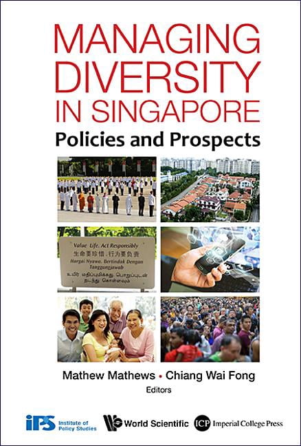 Managing Diversity in Singapore: Policies and Prospects, (Hardcover ...