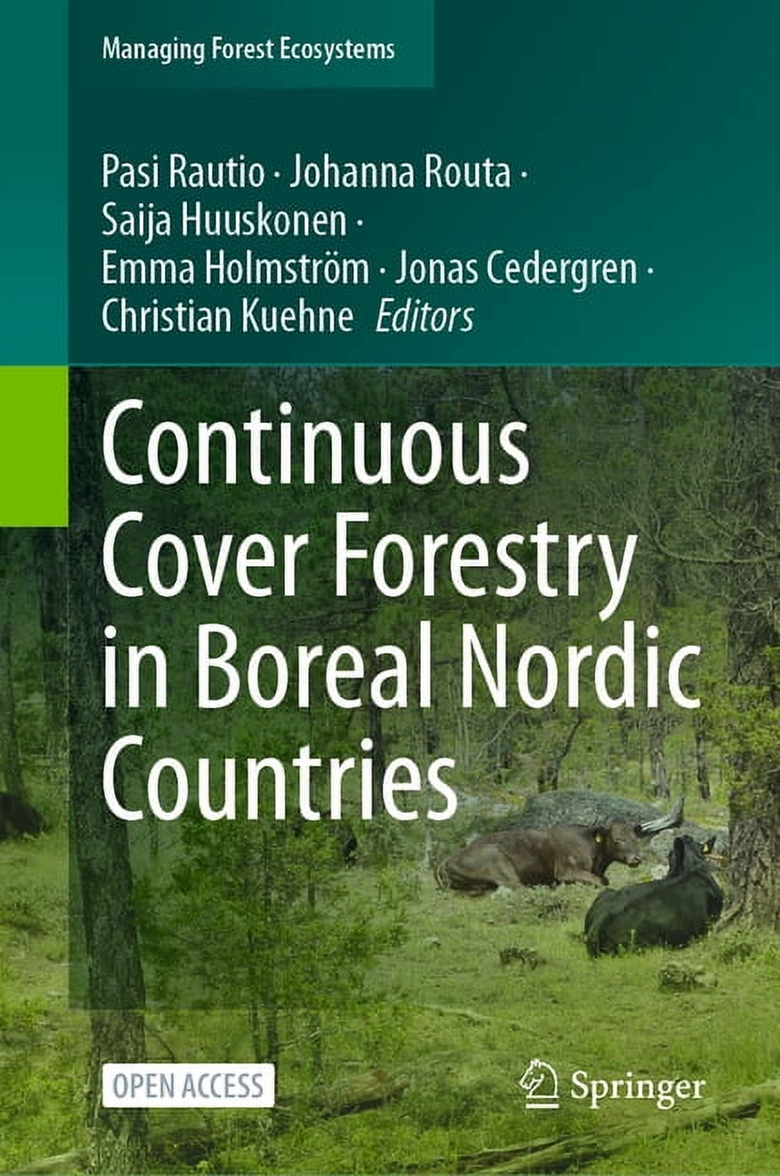 Managing Forest Ecosystems Continuous Cover Forestry in Boreal Nordic ...