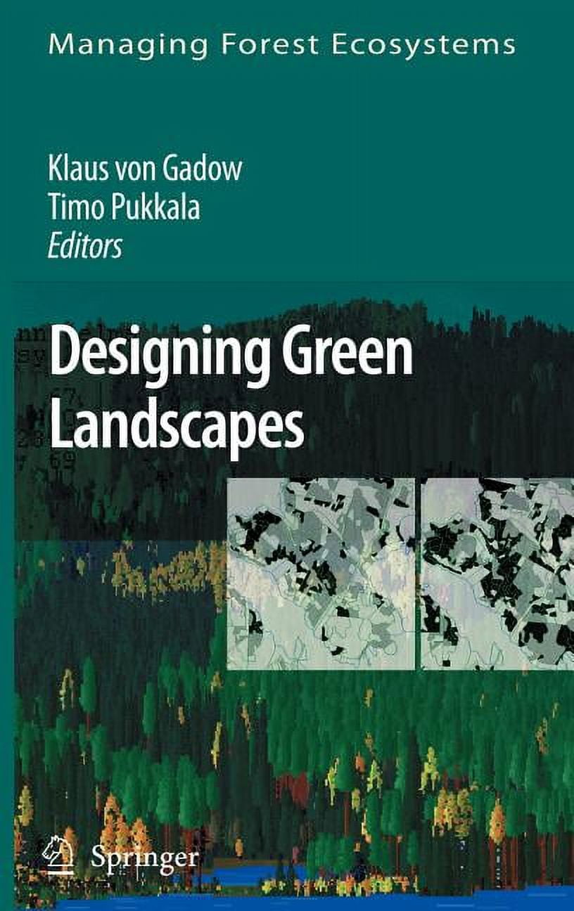 Managing Forest Ecosystems Designing Green Landscapes, Book 15 ...