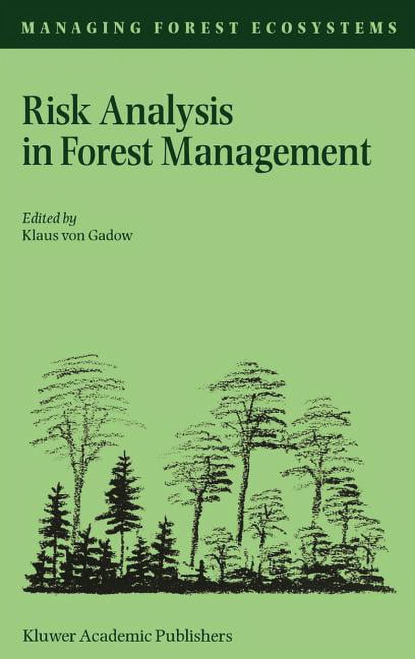 Managing Forest Ecosystems: Risk Analysis in Forest Management ...
