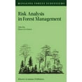Managing Forest Ecosystems: Risk Analysis in Forest Management ...
