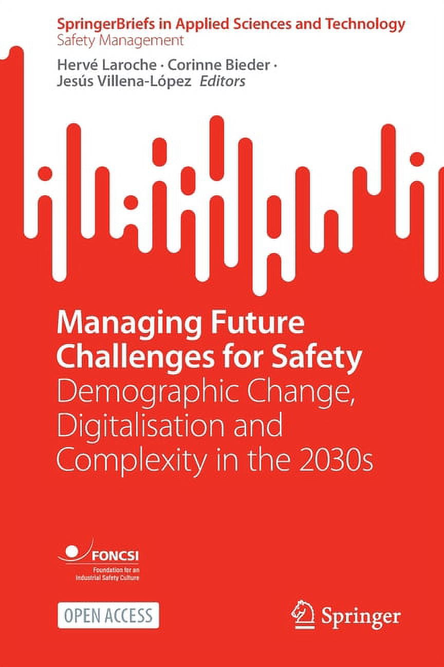 Managing Future Challenges for Safety: Demographic Change ...