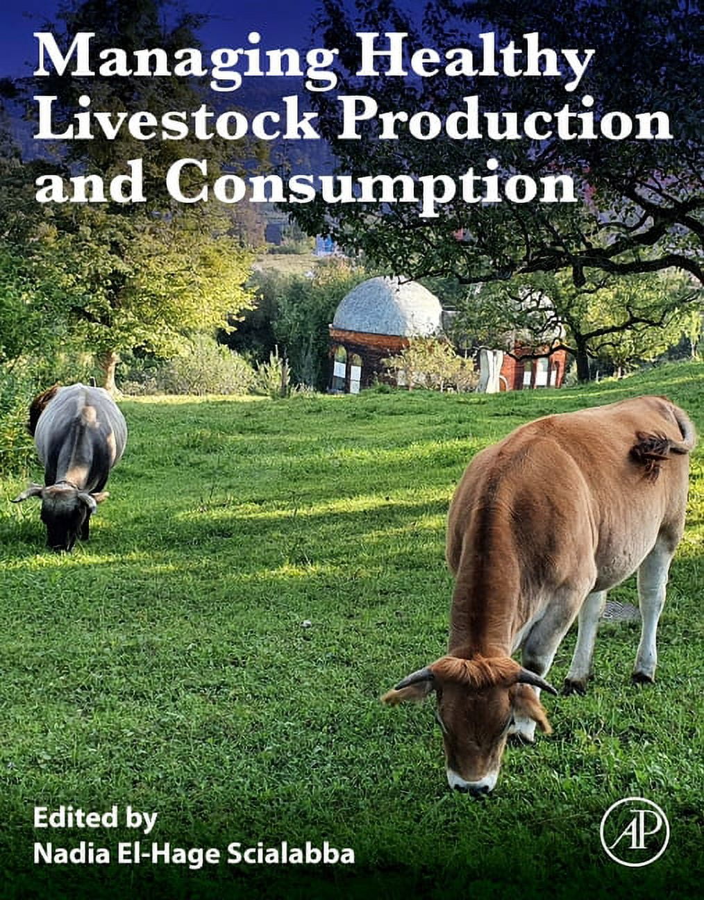 Managing Healthy Livestock Production and Consumption, (Paperback ...