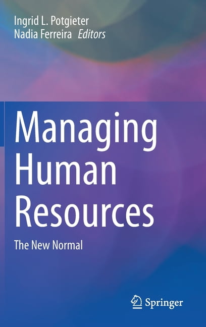 Managing Human Resources: The New Normal, (Hardcover) - Walmart.com