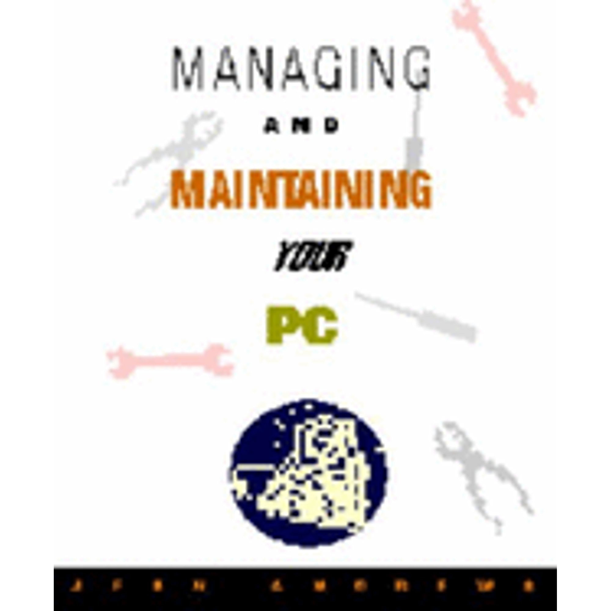 Pre-Owned Managing & Maintaining Your PC (Paperback) by Jean Andrews ...